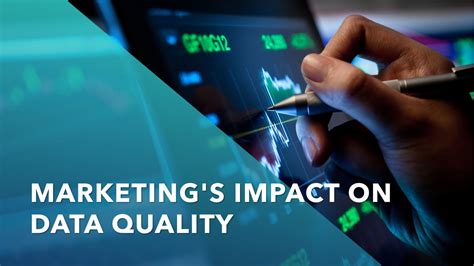 Marketings Impact On Quality Data