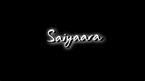 🥀 ️‍🩹 Saiyaara Mein Saiyaara Whatsapp Status Saiyaara Mein Saiyaara
