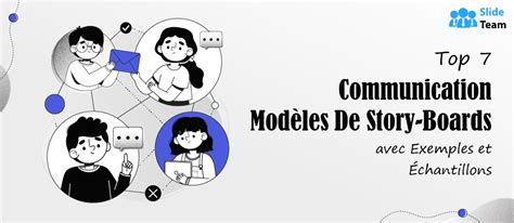 Top 7 des modèles de storyboard de communication avec exemples et