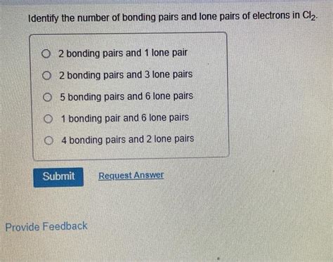 Solved Identify The Number Of Bonding Pairs And Lone Pairs