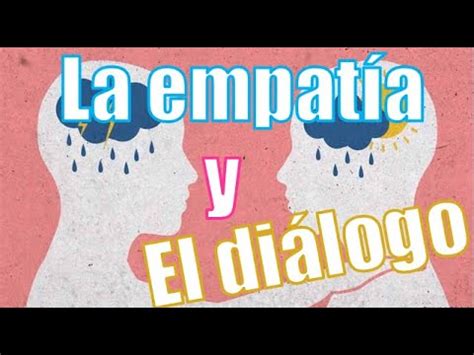 La Empat A Y El Di Logo Para El Desarrollo Moral Youtube