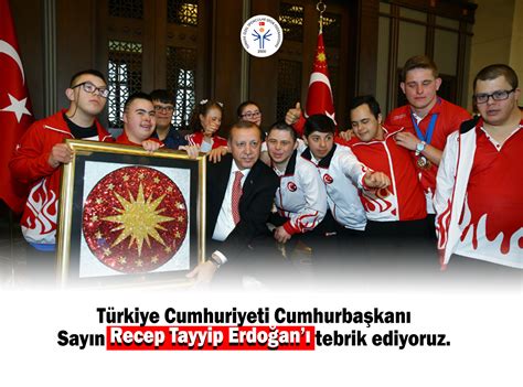 Cumhurbaşkanımız Sayın Recep Tayyip Erdoğanı Tebrik Ederiz Türkiye
