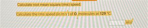 Solved Calculate Root Mean Square Rms ﻿speedcalculate The