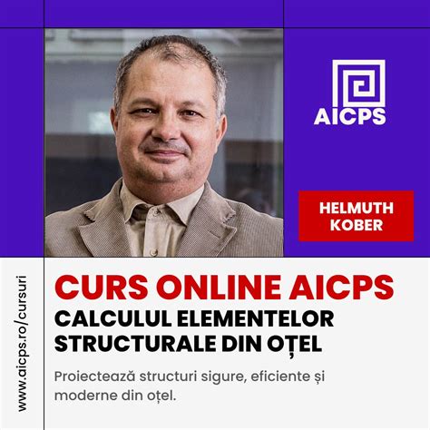 🏗️ 𝐍𝐎𝐔 𝐂𝐮𝐫𝐬 𝐎𝐧𝐥𝐢𝐧𝐞 𝐀𝐈𝐂𝐏𝐒 ”calculul Elementelor Structurale Din Oțel