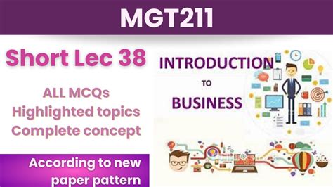MGT211 Short Lecture 38 Highlighted Questions MGT211 Lectures Final