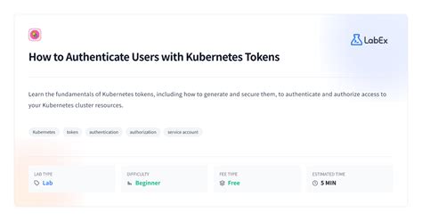 How To Authenticate Users With Kubernetes Tokens Labex