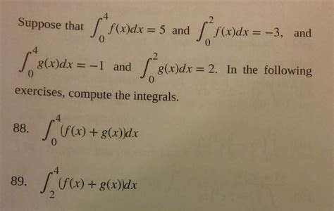 Solved Suppose That F X Dx 5 And F X Dx 3 And 0 0 4 2