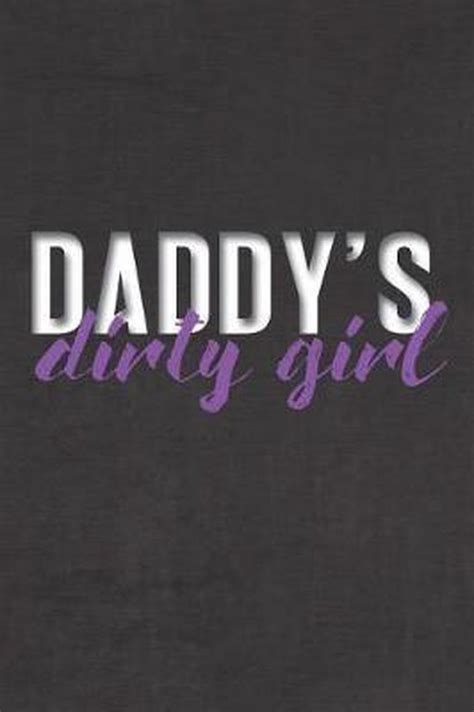 Daddys Dirty Girl Better Than Your Average Greeting Card