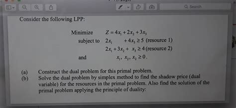 Solved Q Search Consider the following LPP: Minimize Z 4x, | Chegg.com