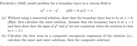 Solved Asymptotic Analysis Friedrichs Chegg