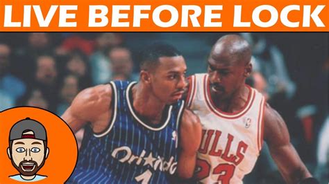 Nba Dfs Live Before Lock Monday 25 Fanduel And Draftkings Youtube