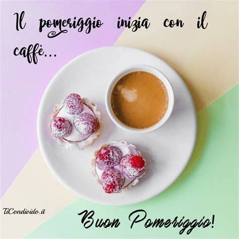 Le più Belle Immagini per il Buon Pomeriggio Per WhatsApp e Facebook