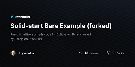 Solid Start Bare Example Forked Stackblitz