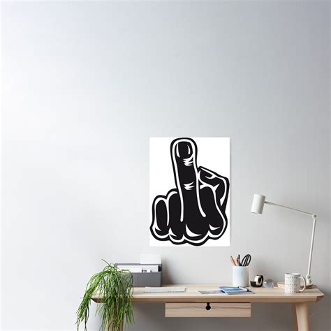 Middle Finger Stinky Finger Symbol Poster For Sale By Margarita Art