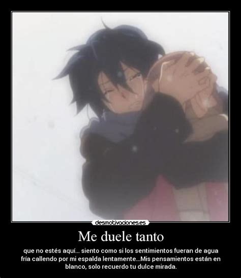 Me Duele Tanto Desmotivaciones