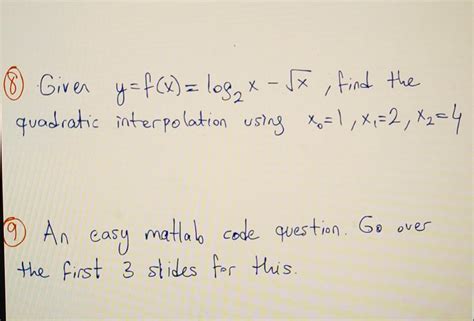 Solved 8 Given Y F X Log2xx Find The Quadratic Chegg Com