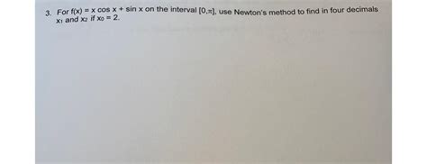 Solved For Fxxcosxsinx ﻿on The Interval 0π ﻿use