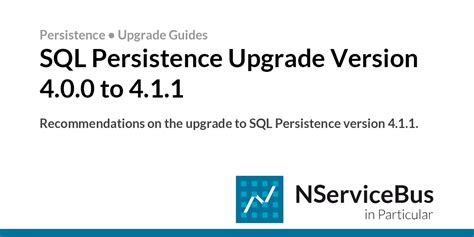Sql Persistence Upgrade Version 400 To 411 • Sql Persistence