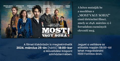 „Most vagy soha!” című történelmi filmvetítés Kiskőrösön | VIRA