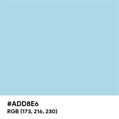 Light Blue Color Hex Code Is Add8e6 Blue Color Hex Blue Color Rgb