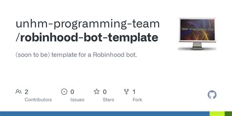 github unhm programming team robinhood bot template soon to be