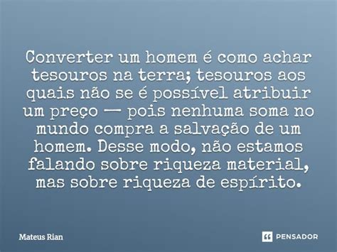 ⁠converter Um Homem é Como Achar Mateus Rian Pensador