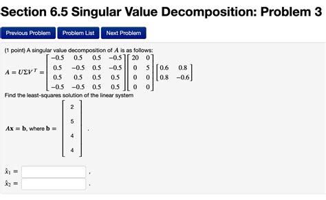 Solved Section Singular Value Decomposition Problem Chegg