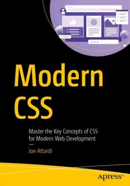 Modern CSS Master The Key Concepts Of CSS For Modern Web Development