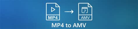 Amv Converter 在win Mac上将mp4转换为amv的3种最佳方法