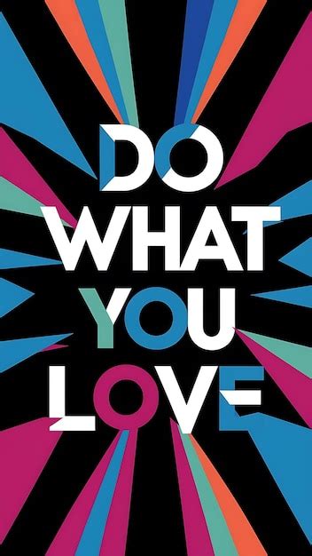 Do What You Love Tshirt Design Motivational Quote
