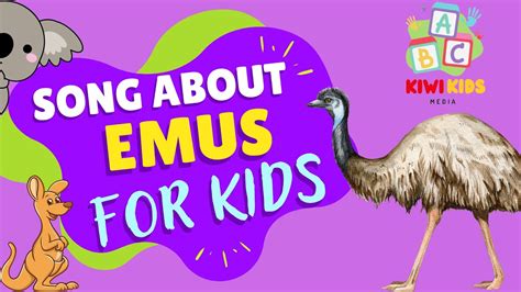 Emu Song | Animal song | Kiwi Kids Media for Kids - YouTube Music