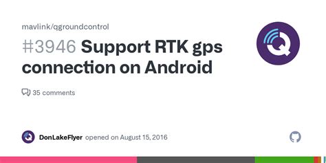 Support Rtk Gps Connection On Android · Issue 3946 · Mavlink