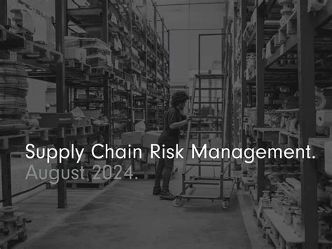 Supply Chain Risk Management Why Proactivity Beats Reactivity
