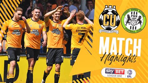 Match Highlights Cambridge United 2 0 Forest Green Rovers Youtube