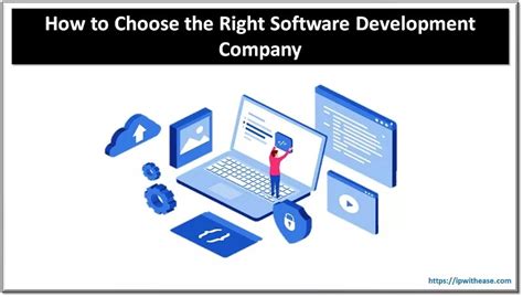 How To Choose The Right Software Development Company Step By Step Guide Ip With Ease