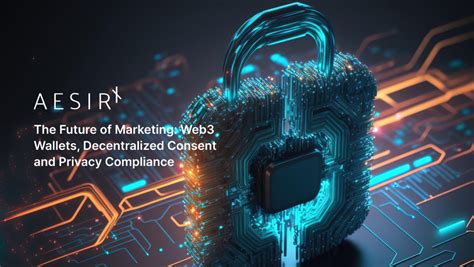 Web3 Wallets Decentralized Consent For Privacy First Marketing