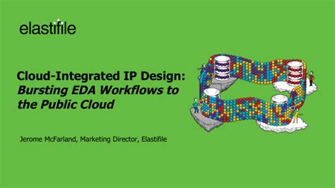 PPT Cloud Integrated IP Design Bursting EDA Workflows To The Public PowerPoint Presentation