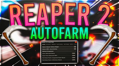 New Reaper 2 Script Hack Auto Farm Auto Quest Pastebin 2022