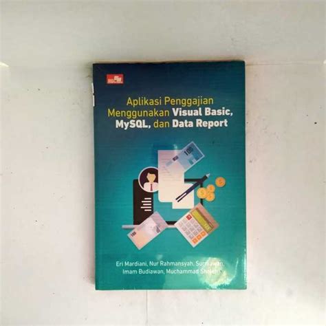 APLIKASI PENGGAJIAN MENGGUNAKAN VISUAL BASIC MY SQL DAN DATA REPORT ERI
