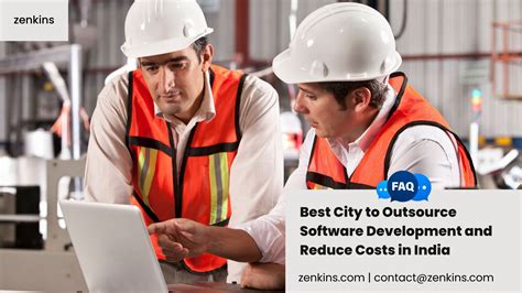 Best City To Outsource Software Development And Reduce Costs In India Zenkins