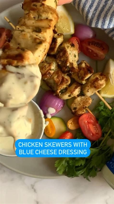 Chicken Skewers With Blue Cheese Dressing Chicken Summer Grilling