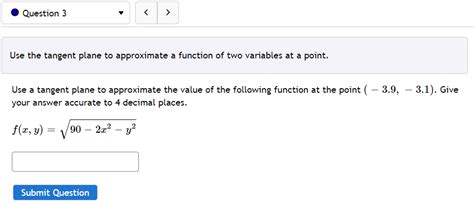 solved use the tangent plane to approximate a function of