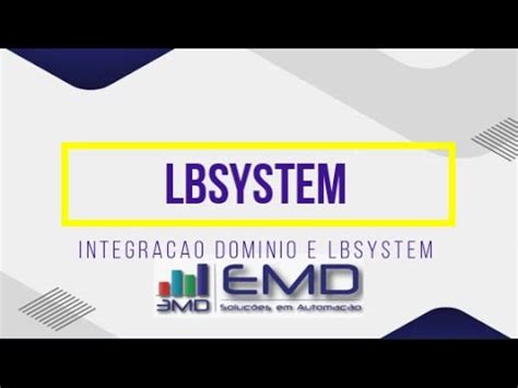 LBSYSTEM Integracao Dominio E LBSYSTEM YouTube