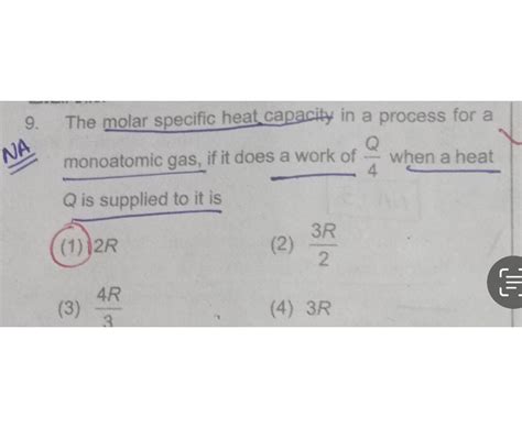 9 The Molar Specific Heat Capacity In A Process For A Monoatomic Gas If