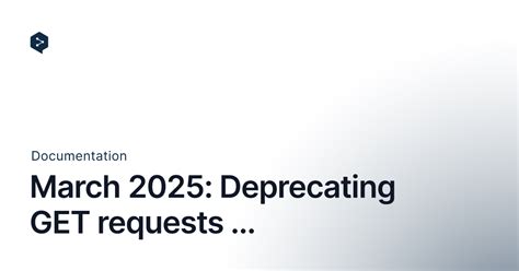 march 2025 deprecating get requests to translate and authenticating
