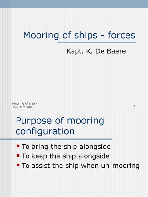 Forces Acting On Ships During Mooring And Considerations For Designing Effective Mooring