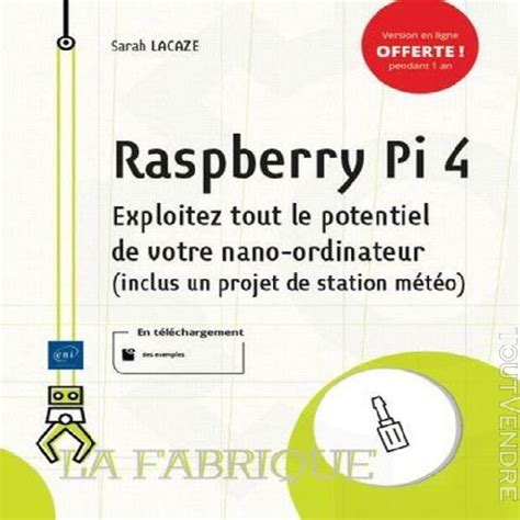 Raspberry Pi 4 Exploitez Tout Le Potentiel De Votre Nano O En France