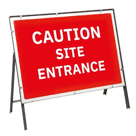 Caution Site Entrance Metal Sign And Frame 1050mm X 750mm