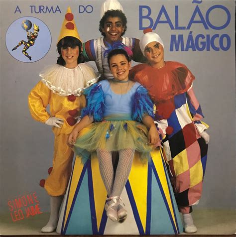 A Turma Do Balão Mágico 1986 Acervo De Baixinho