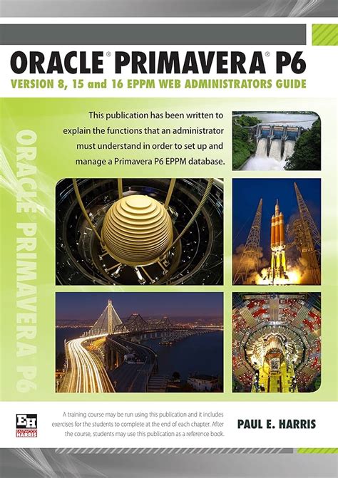 oracle primavera p6 eppm web administrators guide version